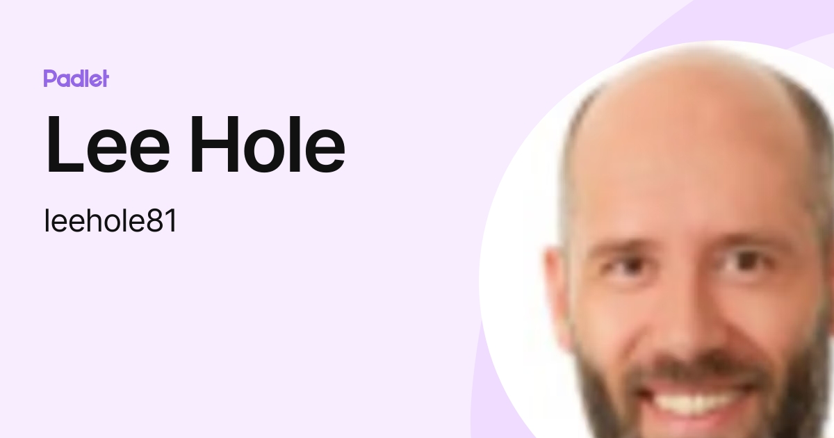 Lee Hole (leehole81) profile | Padlet