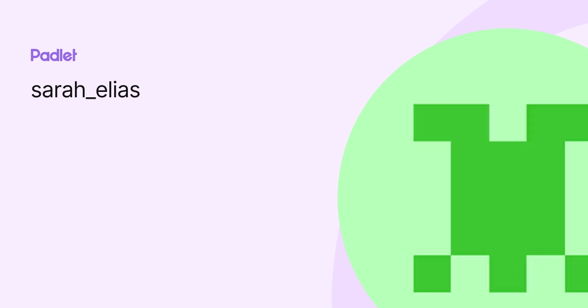 sarah_elias profile | Padlet