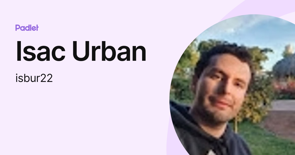 Isac Urban (isbur22) profile | Padlet