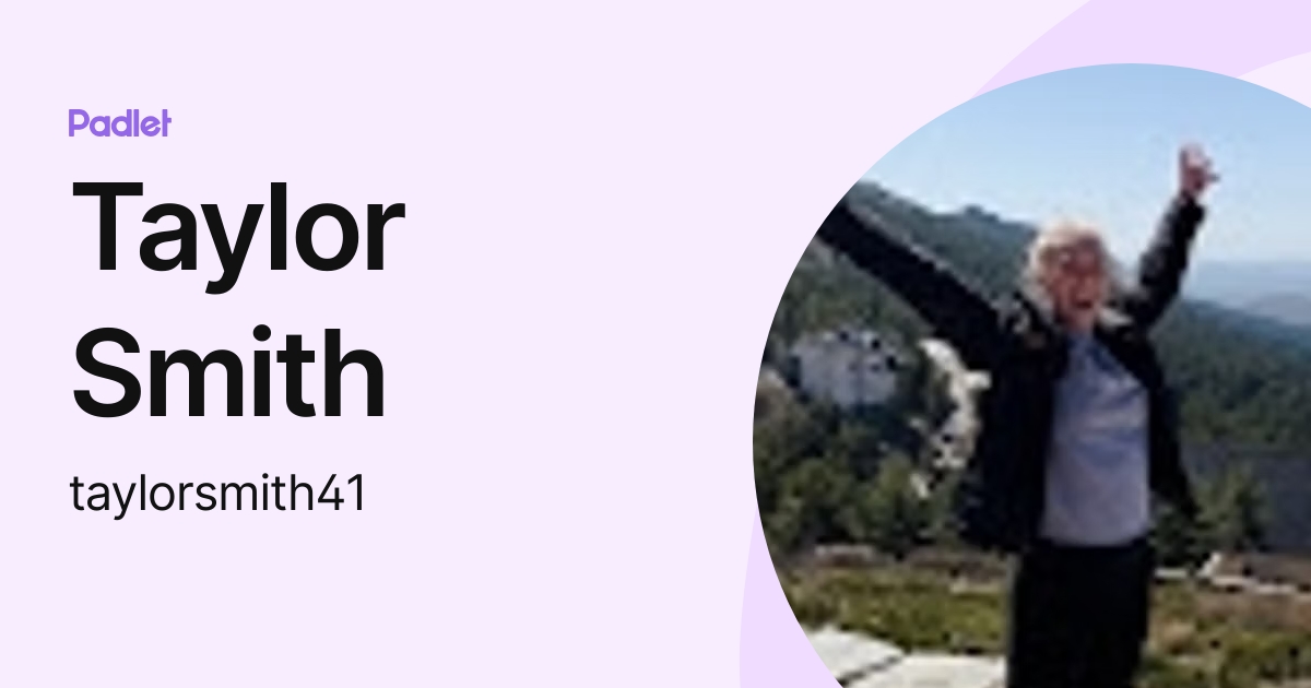 Taylor Smith (taylorsmith41) profile | Padlet