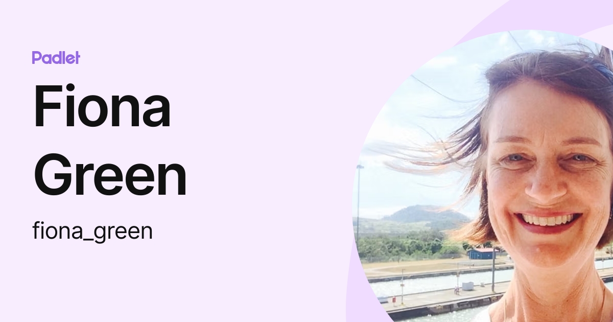 Fiona Green (fiona_green) profile | Padlet