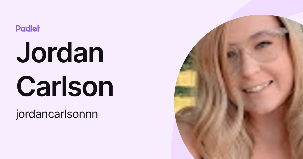 Jordan Carlson (jordancarlsonnn) profile | Padlet