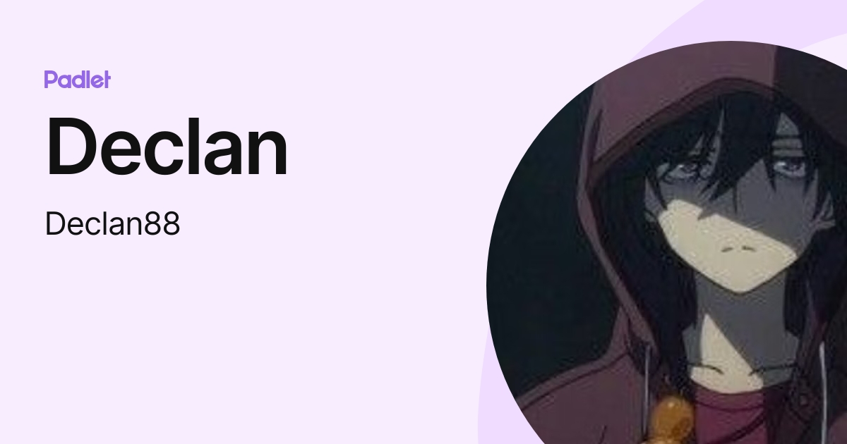 Declan (Declan88) profile | Padlet