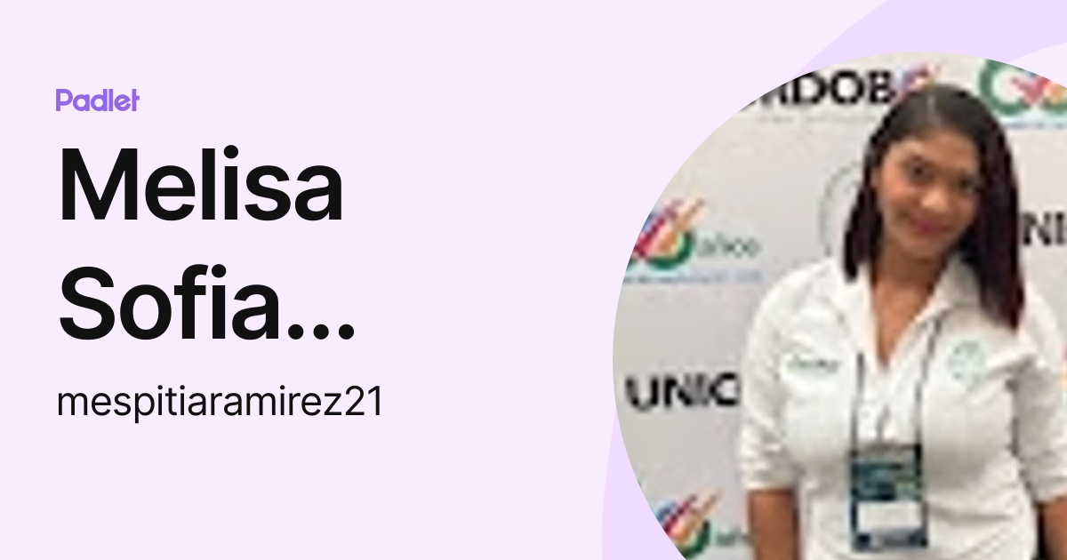 Melisa Sofia Espitia Ramirez (mespitiaramirez21) profile | Padlet