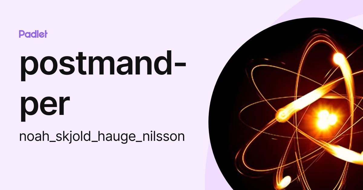 postmand-per (noah_skjold_hauge_nilsson) profile | Padlet