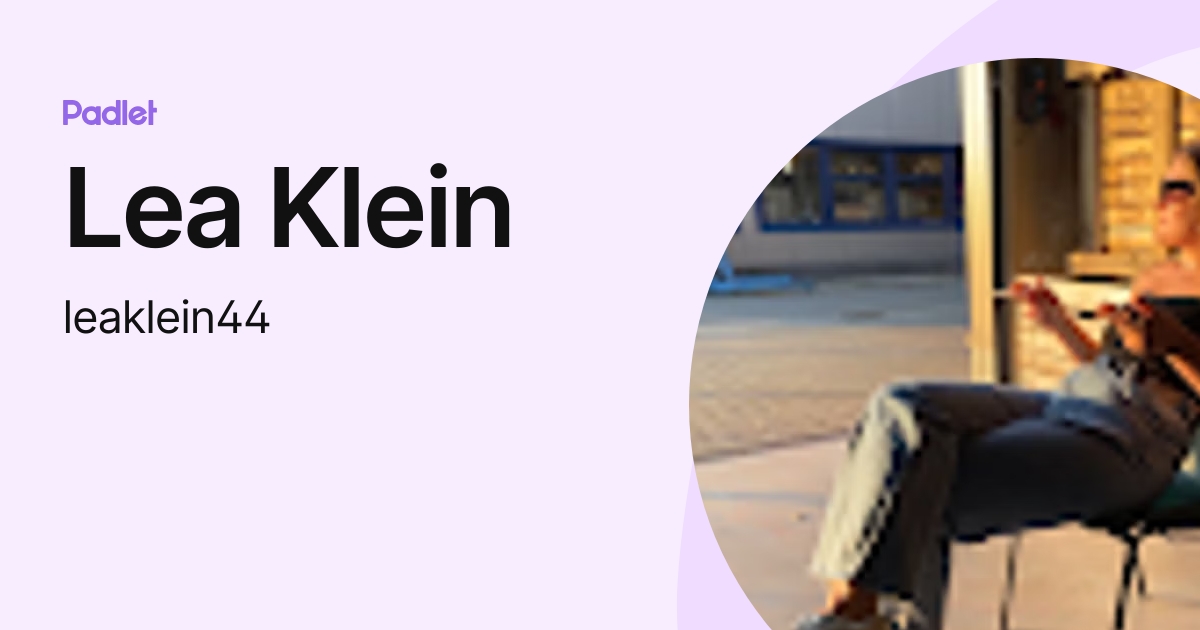 Lea Klein Leaklein44 Profile Padlet