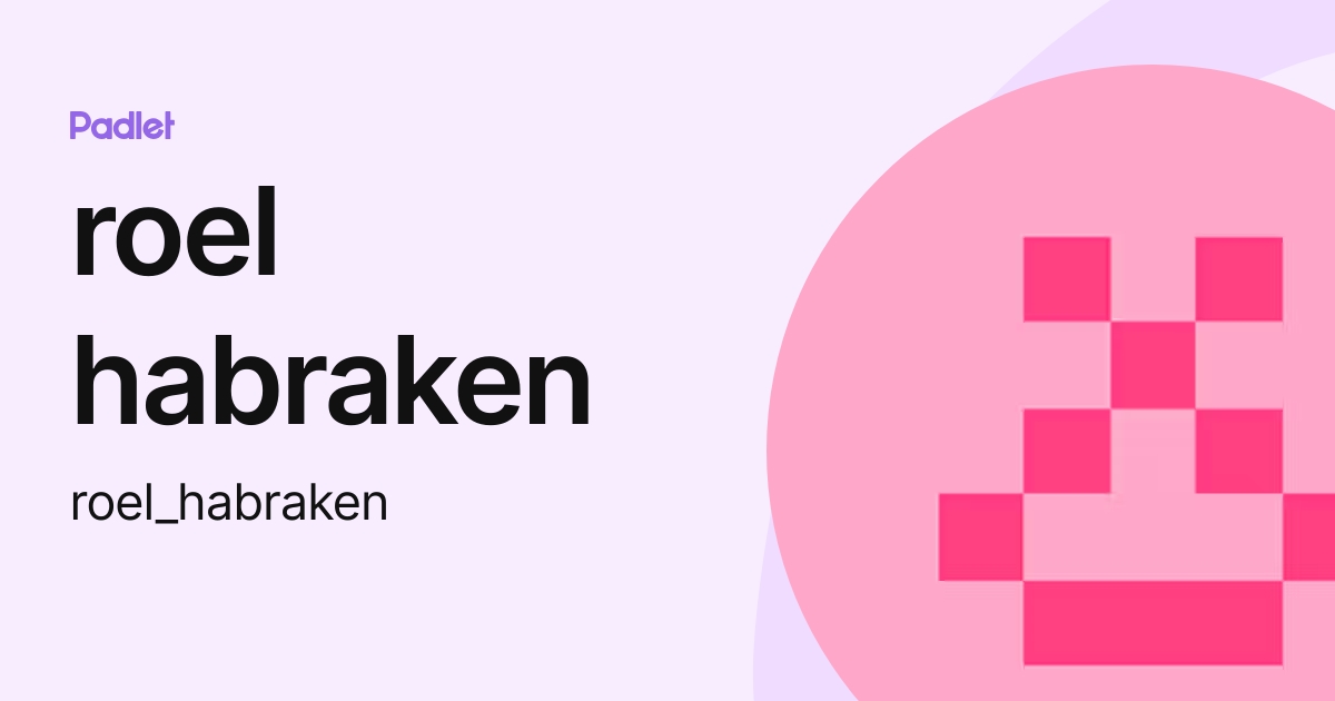 roel habraken (roel_habraken) profile | Padlet