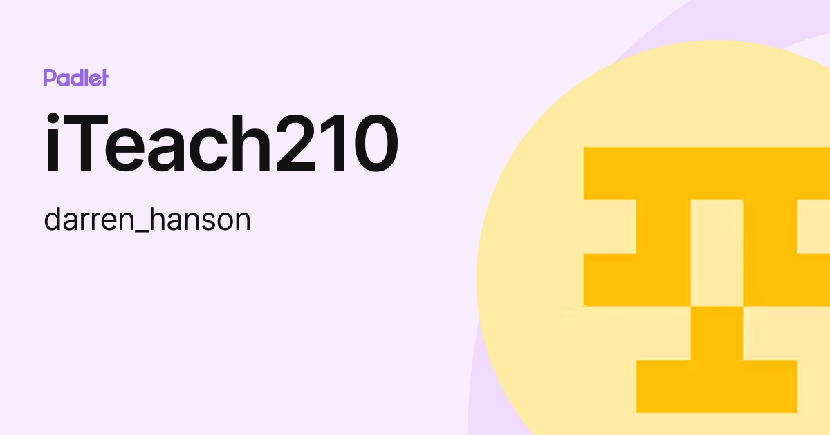 iTeach210 (darren_hanson) profile | Padlet