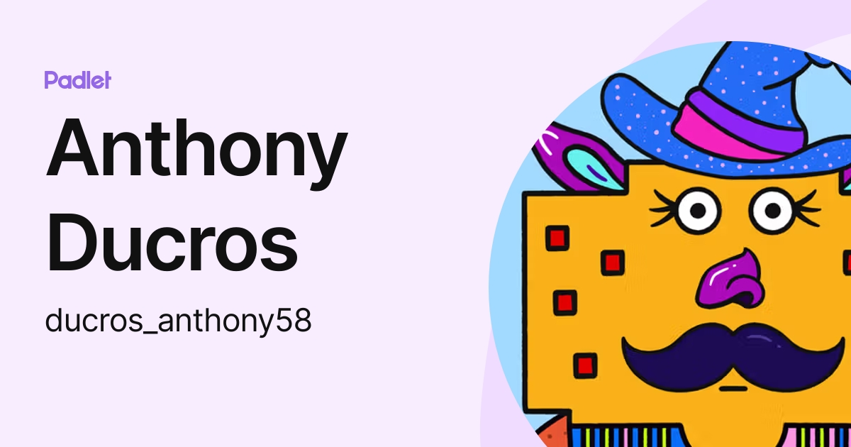 Anthony Ducros (ducros_anthony58) profile | Padlet