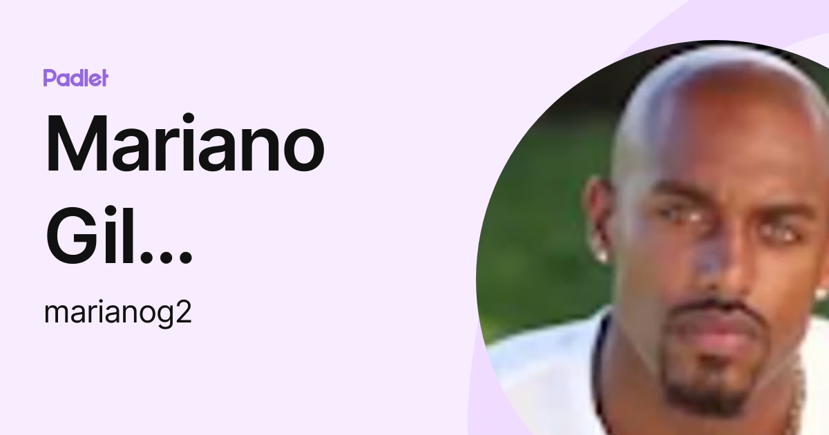 Mariano Gil Macleay (marianog2) profile | Padlet