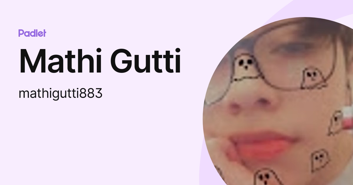 Mathi Gutti (mathigutti883) profile | Padlet
