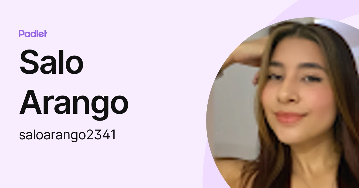 Salo Arango (saloarango2341) profile | Padlet