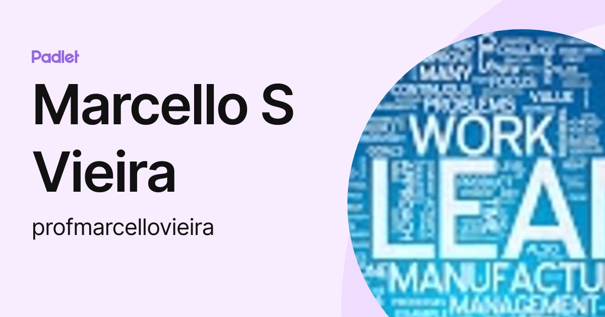 Marcello S Vieira (profmarcellovieira) profile | Padlet
