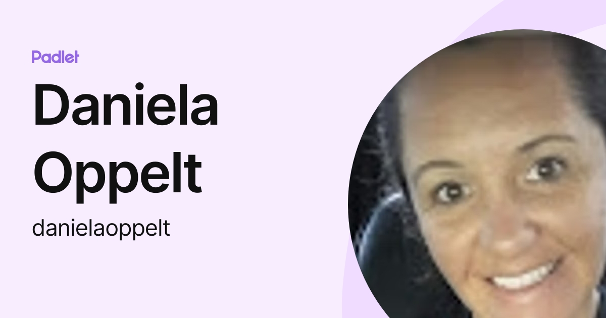 Daniela Oppelt (danielaoppelt) profile | Padlet