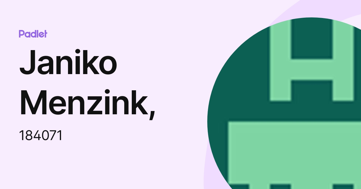 Janiko Menzink, (184071) profile | Padlet