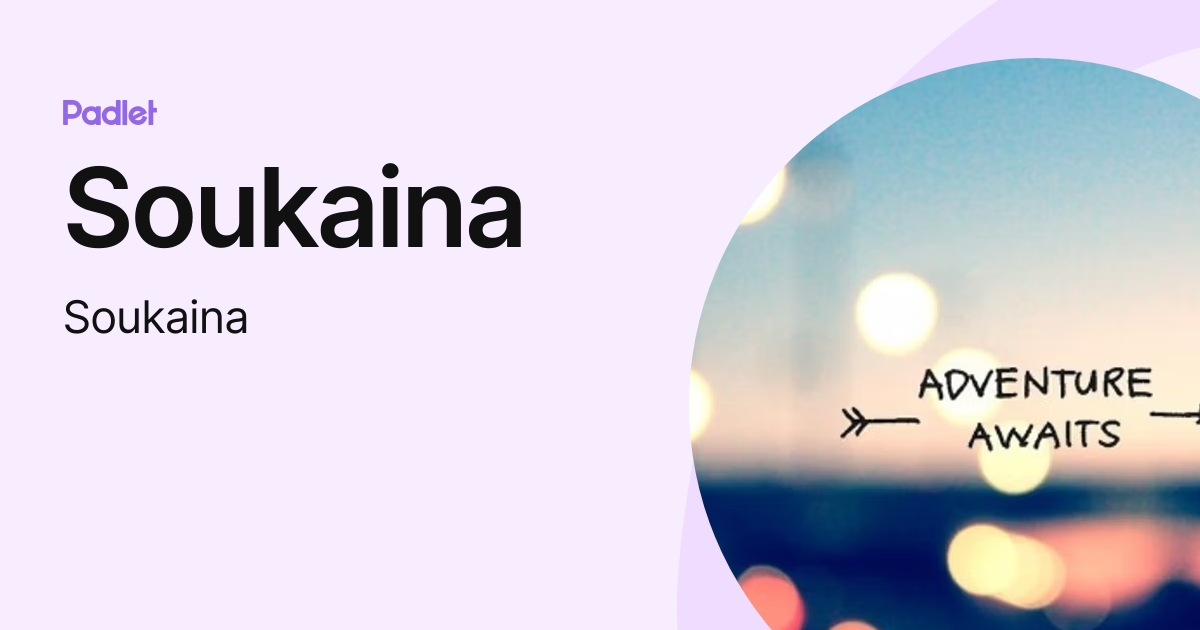Soukaina (Soukaina) profile | Padlet
