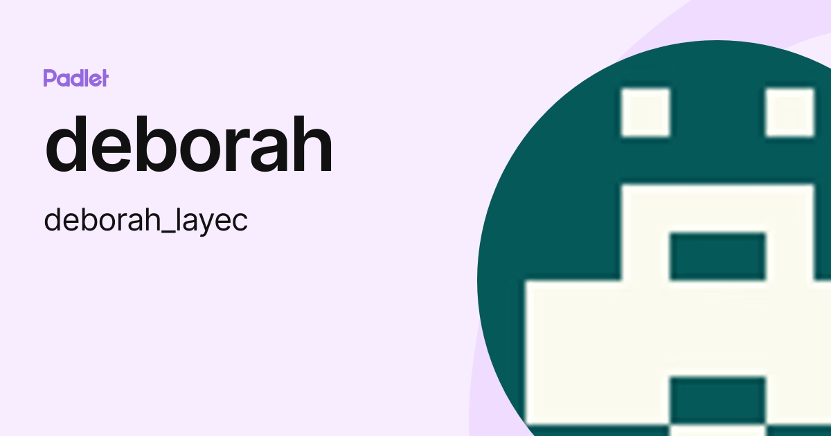 deborah (deborah_layec) profile | Padlet