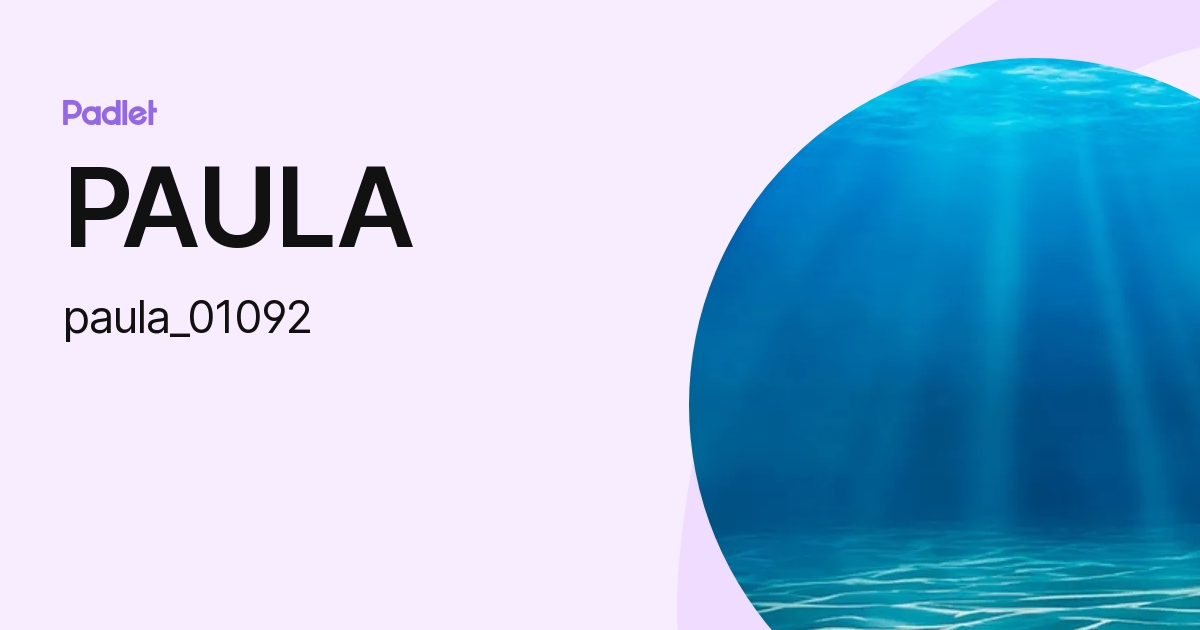 PAULA (paula_01092) profile | Padlet