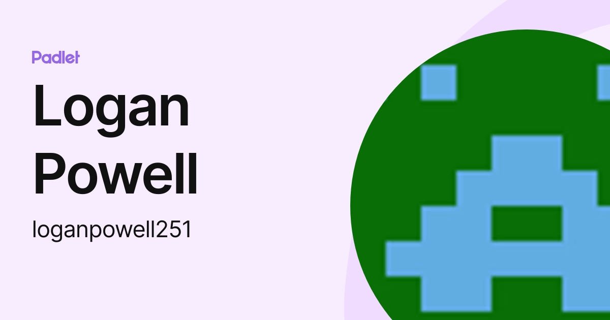 Logan Powell (loganpowell251) profile | Padlet