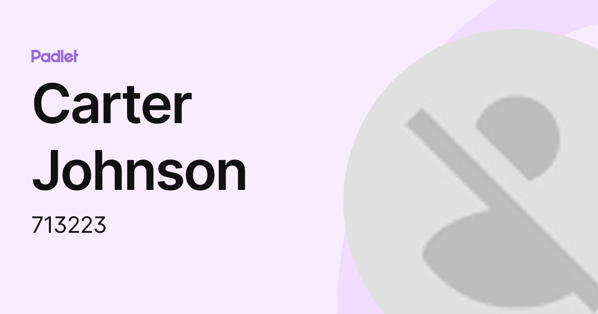 Carter Johnson (713223) profile | Padlet