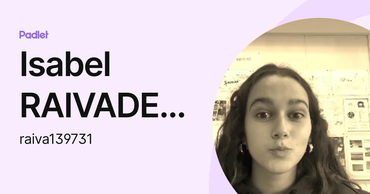 Isabel RAIVADERA (raiva13973) profile | Padlet