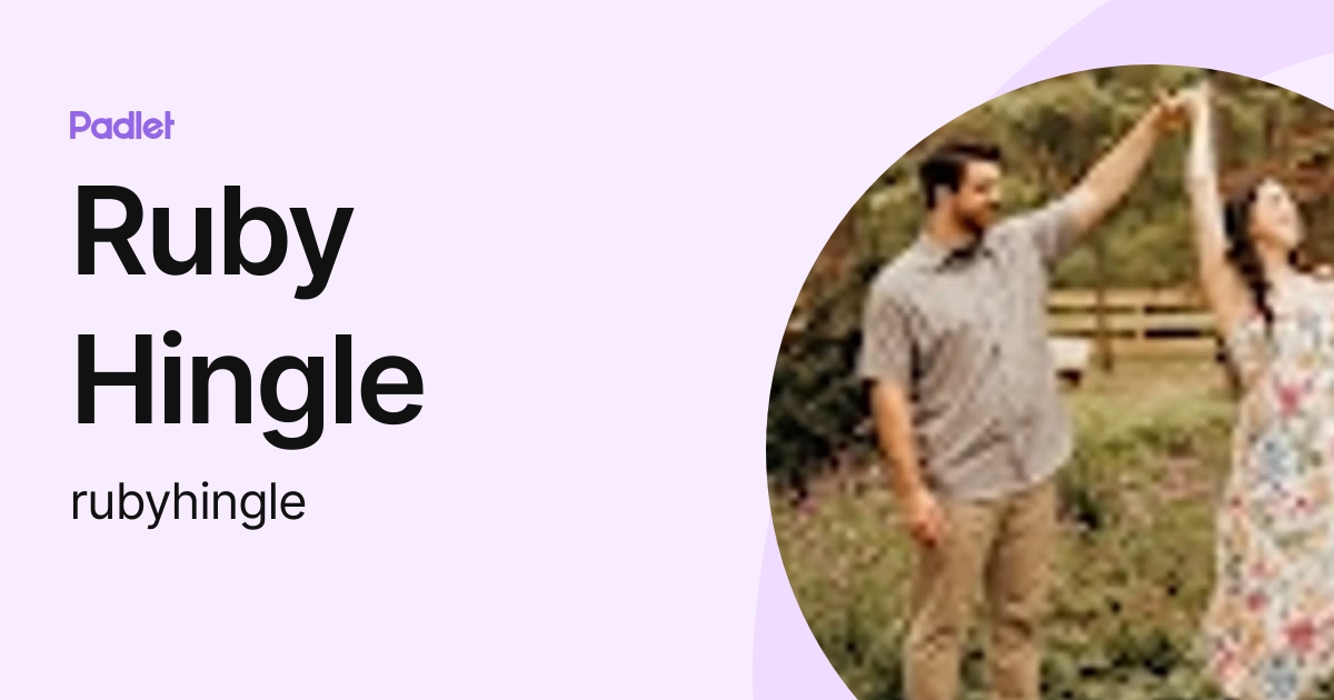 Ruby Hingle (rubyhingle) profile | Padlet