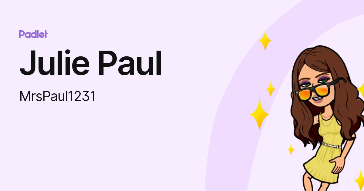 Julie Paul (MrsPaul1231) profile | Padlet