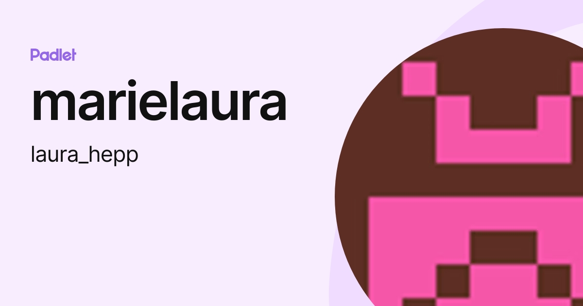 marielaura (laura_hepp) profile | Padlet