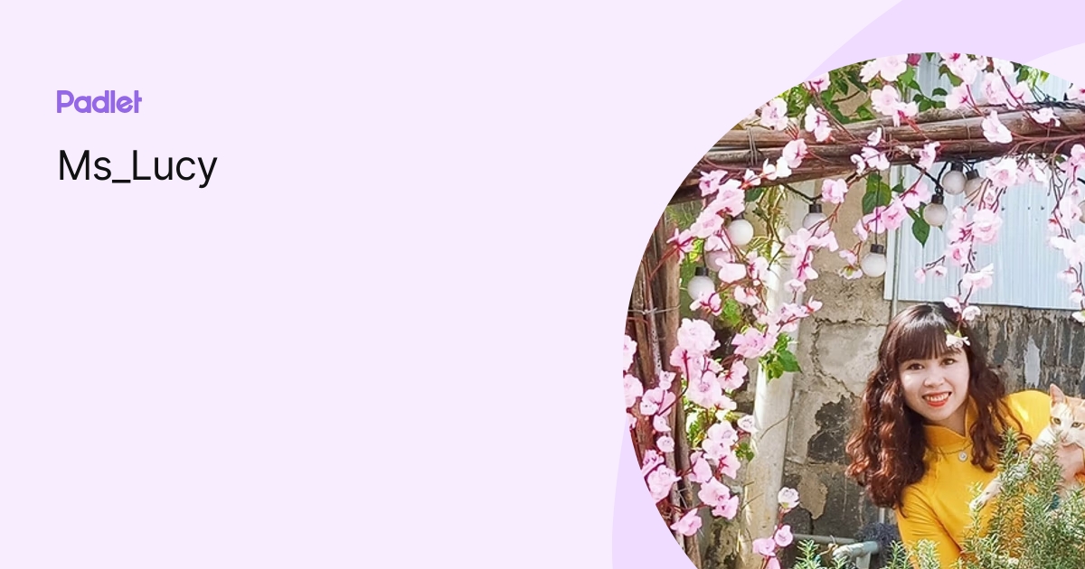 Ms_Lucy profile | Padlet