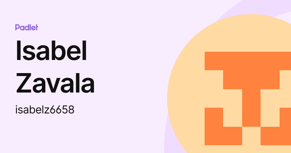Isabel Zavala (isabelz6658) profile | Padlet