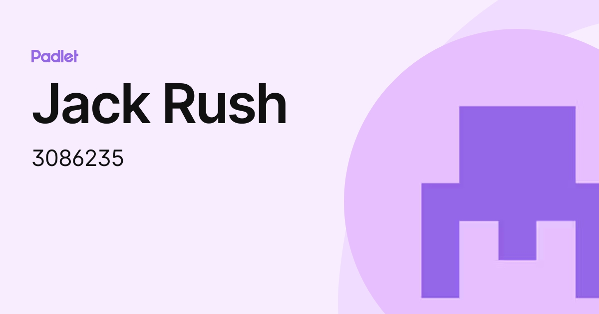 Jack Rush (3086235) profile | Padlet