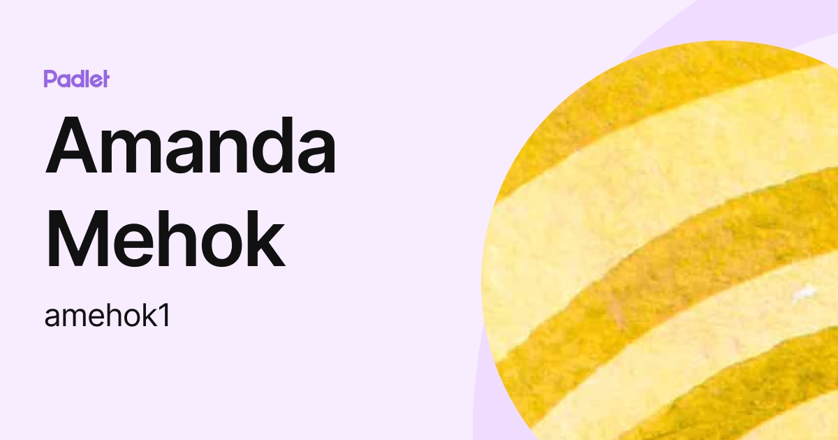 Amanda Mehok (amehok1) profile | Padlet