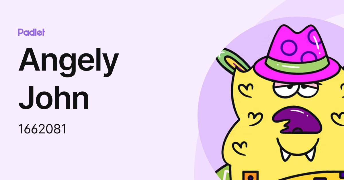 Angely John (1662081) profile | Padlet