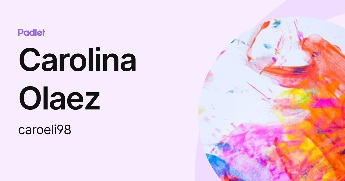 Carolina Olaez (caroeli98) profile | Padlet