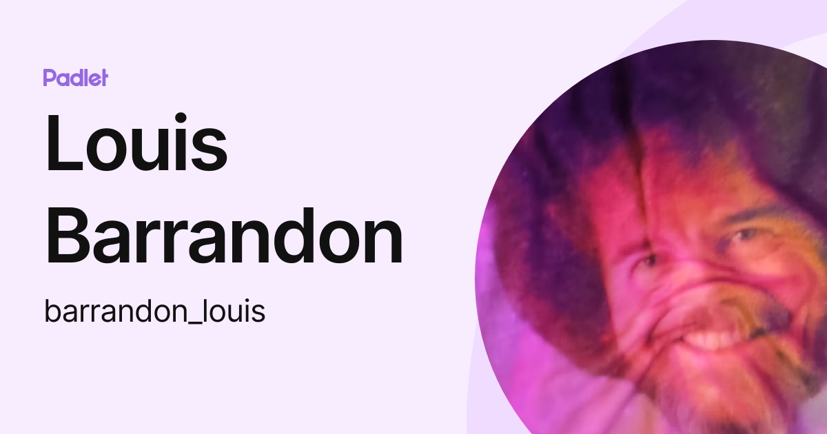 Louis Barrandon (barrandon_louis) profile | Padlet