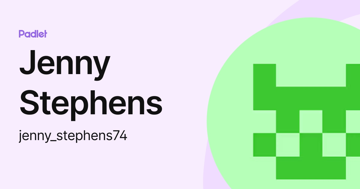 Jenny Stephens (jenny_stephens74) profile | Padlet