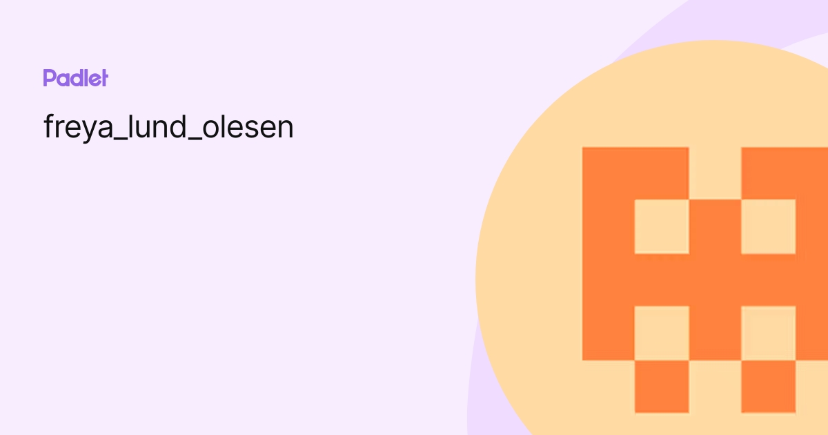 freya_lund_olesen profile | Padlet