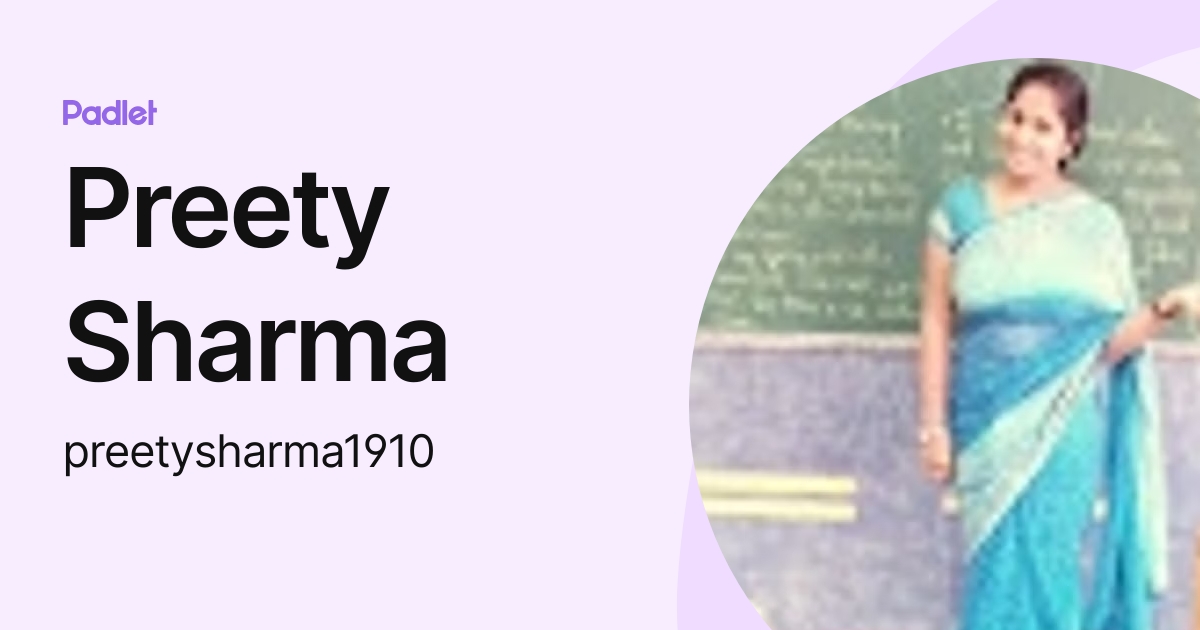 Preety Sharma (preetysharma1910) profile | Padlet