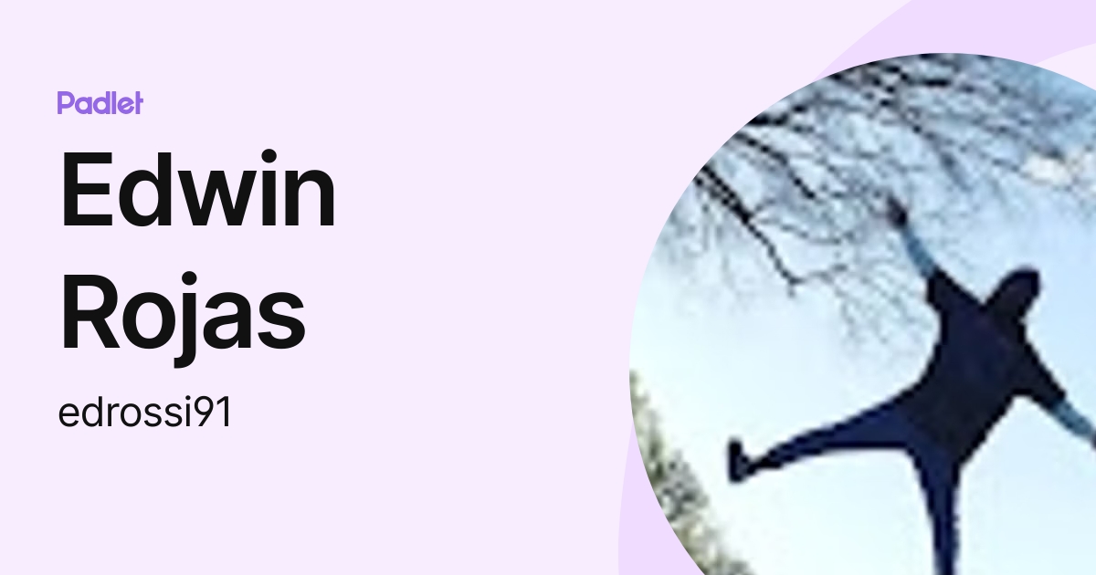 Edwin Rojas (edrossi91) profile | Padlet
