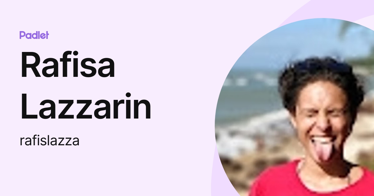 Rafisa Lazzarin (rafislazza) profile | Padlet