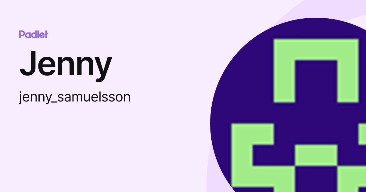 Jenny (jenny_samuelsson) profile | Padlet