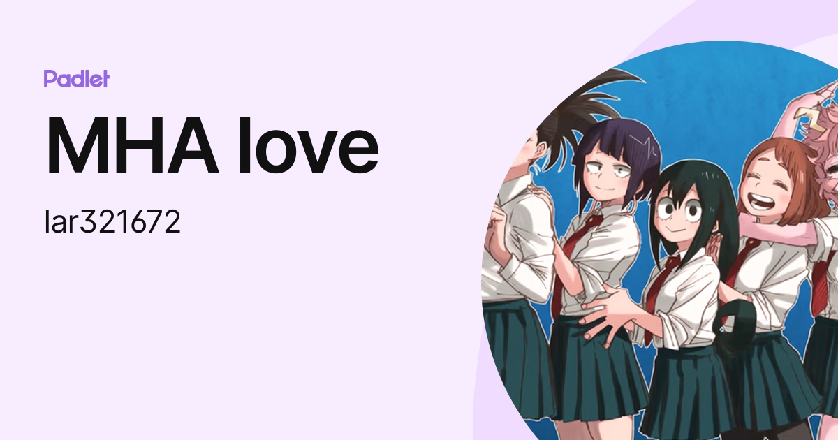 MHA love (lar321672) profile | Padlet