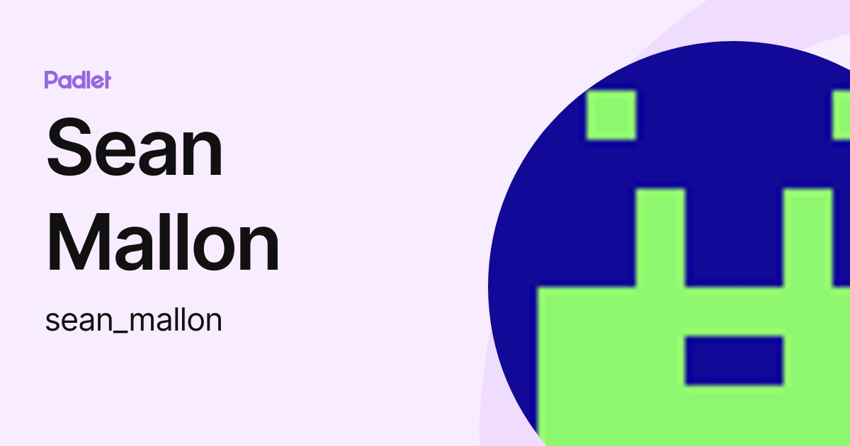 Sean Mallon (sean_mallon) profile | Padlet