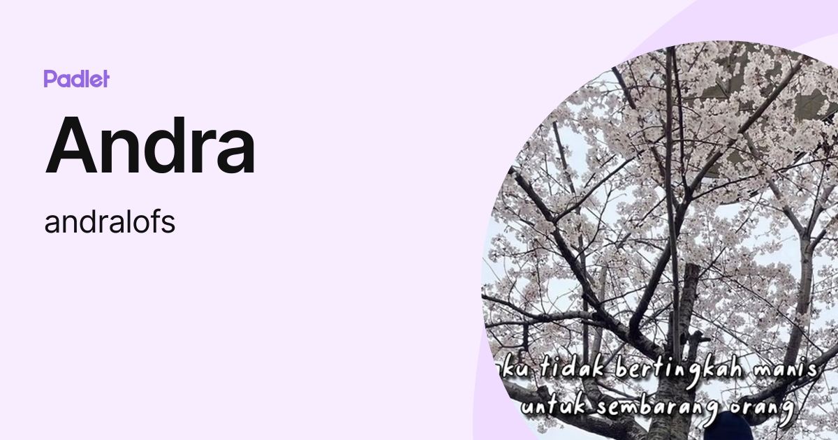 Andra Andralofs Profile Padlet