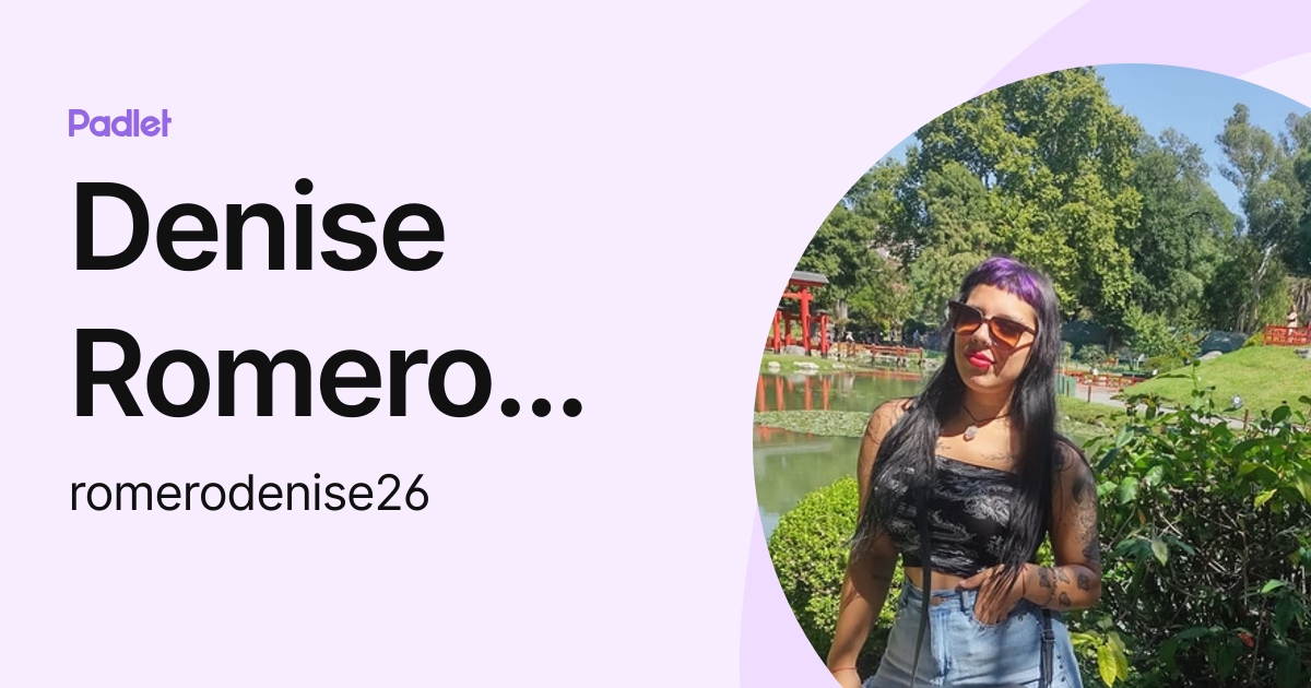 Denise Romero Zubich (romerodenise26) profile | Padlet