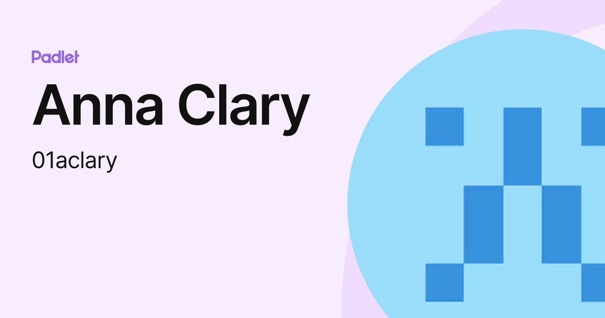 Anna Clary (01aclary) profile | Padlet