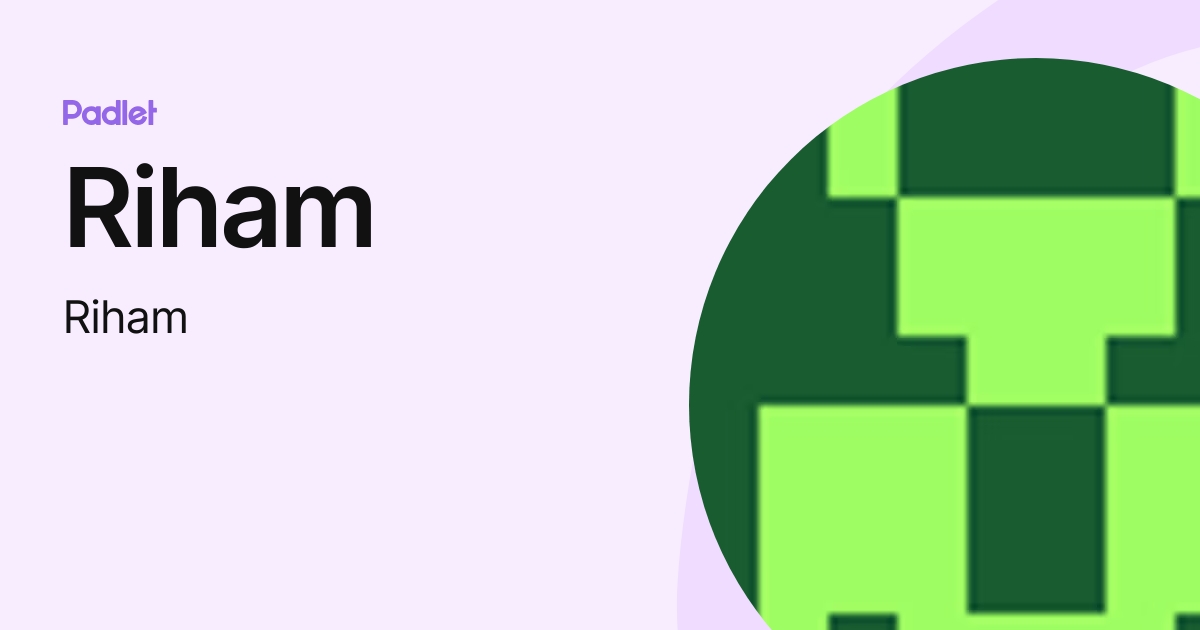 Riham (Riham) profile | Padlet