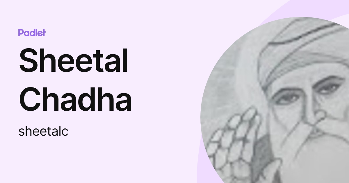 Sheetal Chadha (sheetalc) profile | Padlet