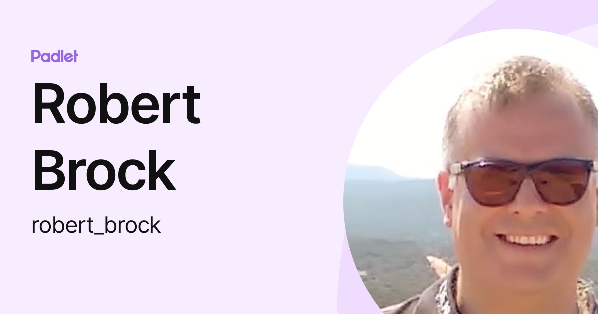 Robert Brock (robert_brock) profile | Padlet