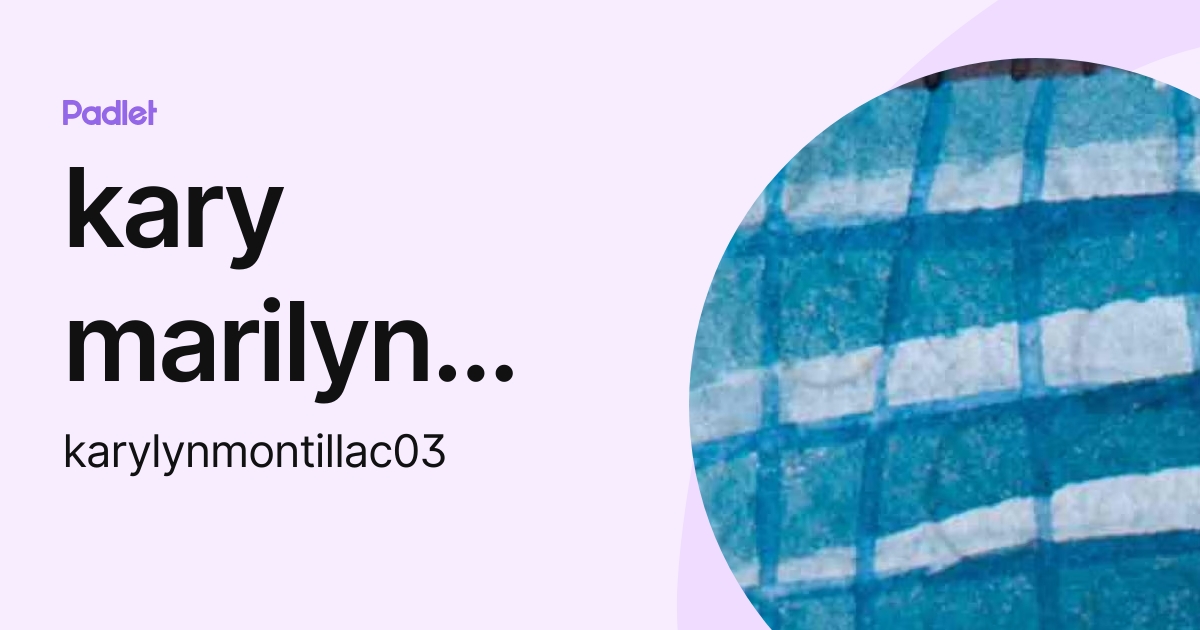 kary marilyn montilla contreras (karylynmontillac03) profile | Padlet